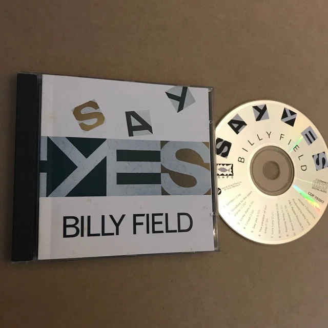 BILLY FIELD SAY Yes RARE AUSSIE CD 1989 - CDP 792017 $69.99 - PicClick AU