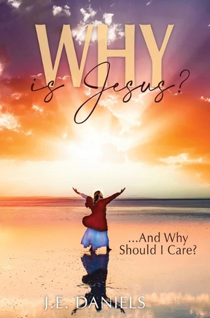 WHY IS JESUS?: ...and Why Should I Care? Paperback Book $45.94 - PicClick AU