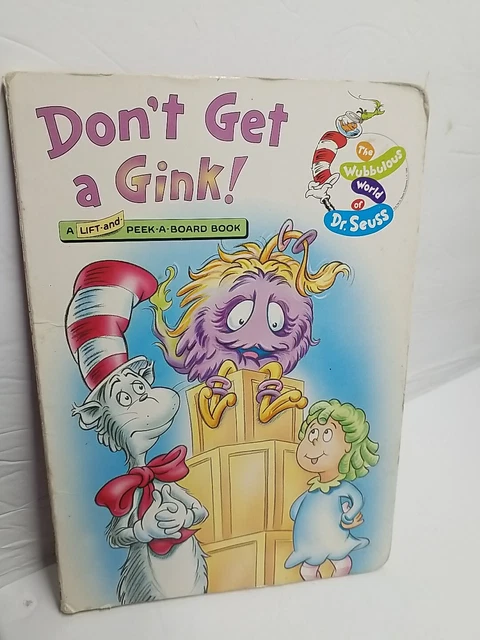 DR SEUSS DON'T Get a Gink! Wubbulous hardcover Lift-and-Peekaboard ...