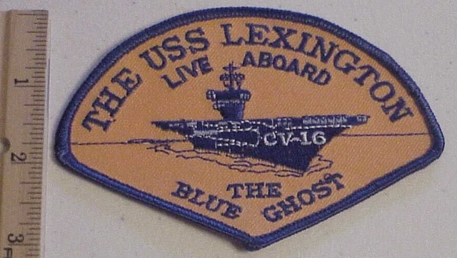 THE USS LEXINGTON Cv-16 Live Aboard The Blue Ghost Patch New Free ...