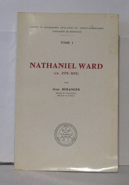 NATHANIEL WARD (CA. 1578-1652 )(Études et Recherches Anglaises et EUR ...