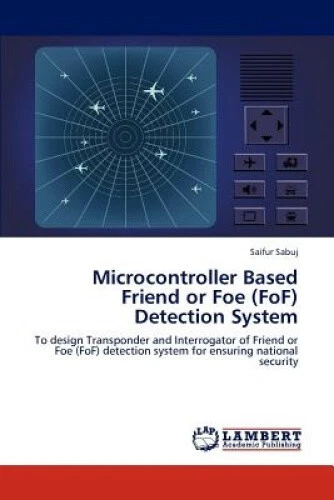 MICROCONTROLLER BASED FRIEND or Foe (Fof) Detection System by Sabuj ...