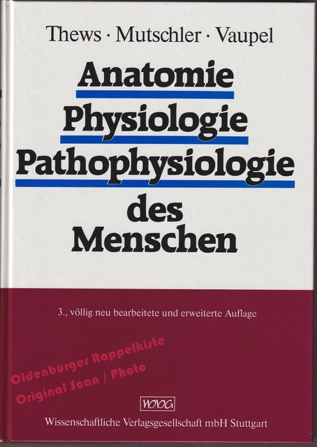 ANATOMIA, FISIOLOGIA, FISIOPATOLOGIA umana - Thews / Mutschler / Vaup ...