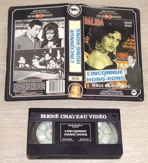 DALIDA - SERGE GAINSBOURG - K7 VHS - L’INCONNUE DE HONG-KONG - René CHATEAU 1991 EUR 22,00 ...