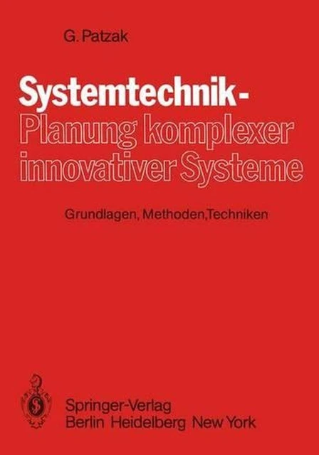 SYSTEMTECHNIK PLANUNG KOMPLEXER innovativer Systeme: Grundlagen, Methoden, Techn $202.31 ...