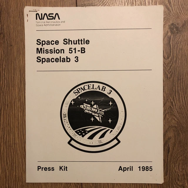NASA SPACE SHUTTLE Mission 51-B Spacelab 3 Challenger Press Kit April ...