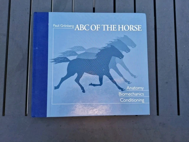 ABC OF THE Horse Anatomy Biomechanics Conditioning Tiermedizin Lehrbuch ...