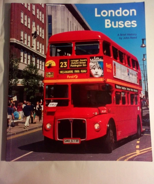 LONDON BUSES A Brief History by John Reed. Capital Transport Publishing ...