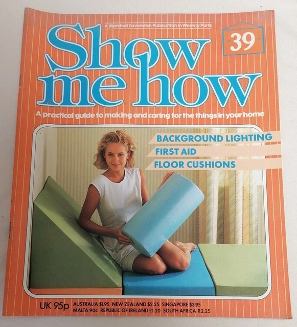 MAGAZINE - SHOW Me How Guide To Making & Caring For Things In Your Home ...