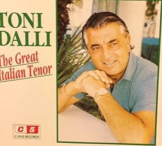 TONI DALLI - The Great Italian Tenor CD 16 Tracks Opera VGC £5.00 ...