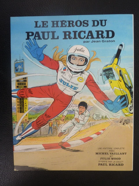 GRATON MICHEL VAILLANT PUB Paul Ricard Les héros du Paul Ricard EUR 14 ...