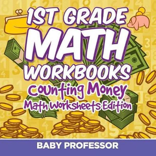 1ST GRADE MATH Textbook: Counting Money Math Worksheets Edition by Baby ...