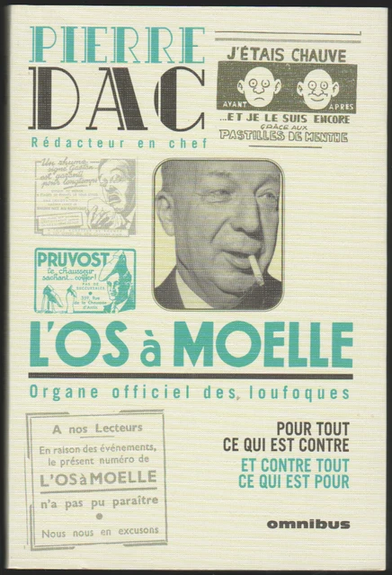 PIERRE DAC. L’OS à Moelle, 1938 - 1940. Anthologie. Omnibus, 2007. EUR 10,00 - PicClick FR