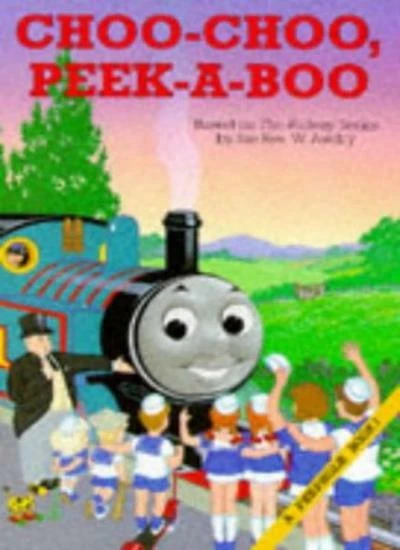 CHOO-CHOO, PEEK-A-BOO (THOMAS the Tank Engine) By W. Awdry, Owain Bell ...