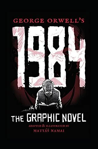 GEORGE ORWELL'S 1984: La Novela Gráfica de Orwell, Matyáš Namai , Nuevo ...
