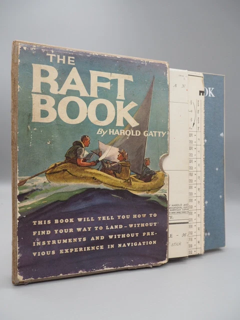 THE RAFT BOOK: Lore of the Sea & Sky, Harold Gatty, 1943 HB, George ...