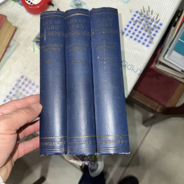 LIFE OF LORD Kitchener, in 3 Volumes - Sir George Arthur *1920 Hardback ...