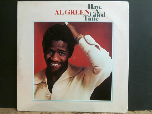 AL GREEN Have A Good Time LP 1976 Venezuelan issue Lovely copy! £14.00 ...
