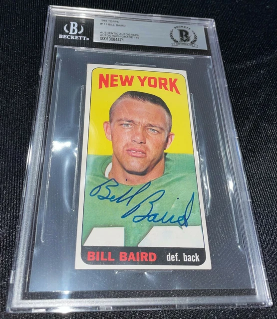 CARTE BECKETT AUTO Signée Bill Baird 1965 Topps #111 Ny Jets Grade 10 ...