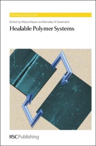 WAYNE HAYES HEALABLE Polymer Systems (Relié) Polymer Chemistry Series ...