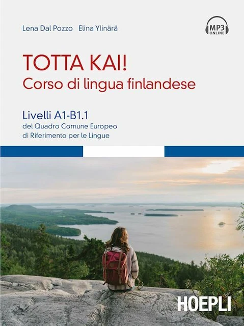 TOTTA KAI! CORSO Di Lingua Finlandese - Dal Pozzo Lena, Ylinara Elina ...