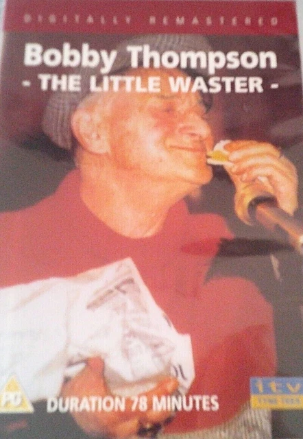 BOBBY THOMPSON THE Little Waster*Dvd*North East Comedian*Rated Pg* £1. ...