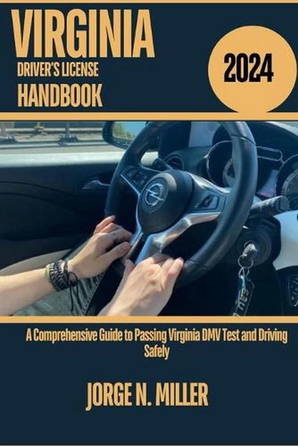 VIRGINIA DRIVER'S LICENSE Handbook 2024: A Comprehensive Guide to ...