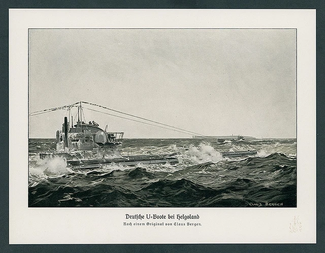 CLAUS BERGEN KAISERLICHE Marine U-Boot Flotte Nordsee Helgoland ...