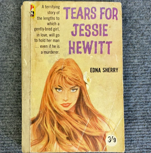 TEARS FOR JESSIE Hewitt Edna Sherry 1960 RARE Paperback Edition Mystery ...