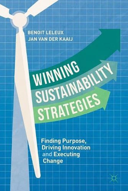 WINNING SUSTAINABILITY STRATEGIES: Finding Purpose, Driving Innovation ...