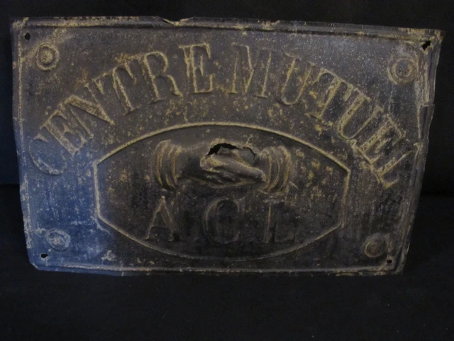 ANCIENNE PLAQUE EN Tôle "Centre Mutuel ACL" - 34,5 x 22cm EUR 29,00 - PicClick FR