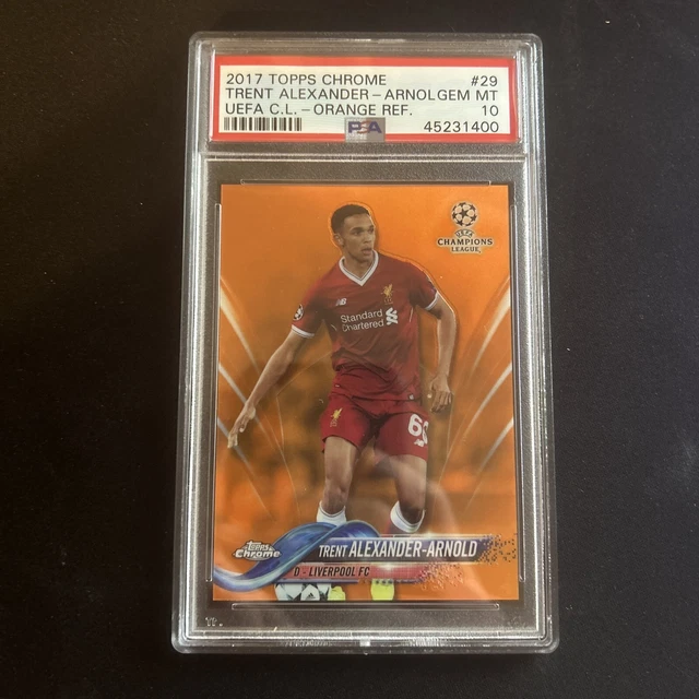 2017 TOPPS CHROME UCL Orange Refractor #29 Trent Alexander-Arnold RC /25 PSA 10 £1,486.46 ...