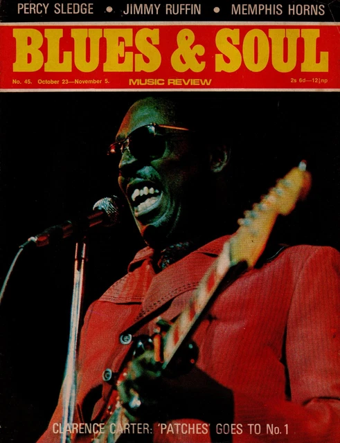 BLUES & SOUL MAGAZINE No. 45 From 1970. CLARENCE CARTER On Cover £8.50 ...