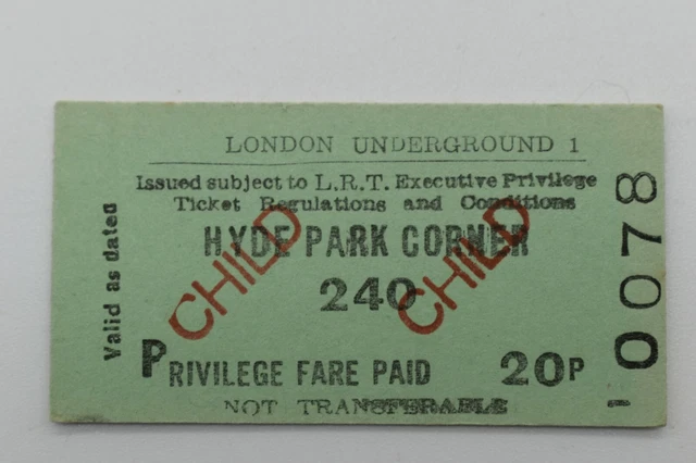 LONDON UNDERGROUND RAILWAY Ticket 0078 Hyde Park Corner 240 Child £1.70 ...