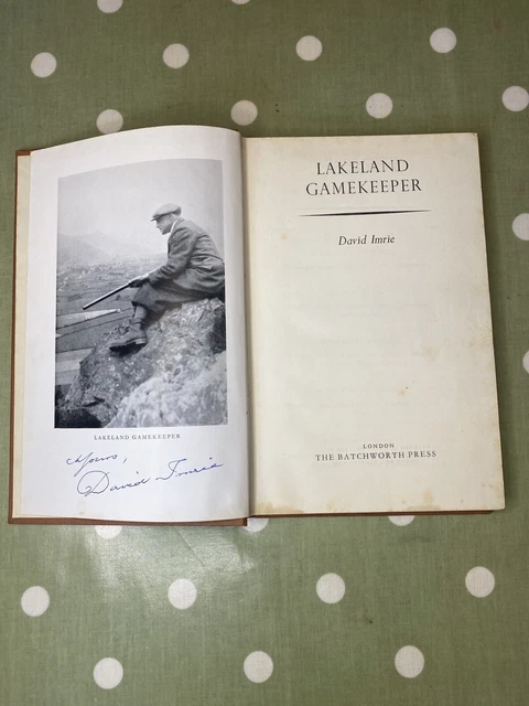 LAKELAND GAMEKEEPER - David Imrie First Edition 1949, Signed By The ...