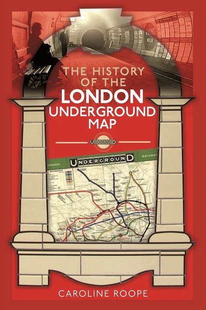 THE HISTORY OF the London Underground Map by Roope Caroline | Hardcover ...