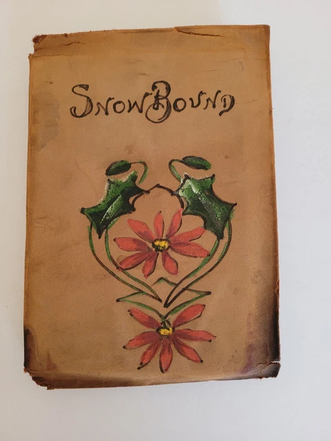 SNOWBOUND - A Winter Idyl- by John Greenleaf Whittier - 1907 ...