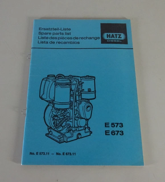 TEILEKATALOG / ERSATZTEILLISTE Hatz Diesel Motor E 573 / 673 Stand 12/ ...