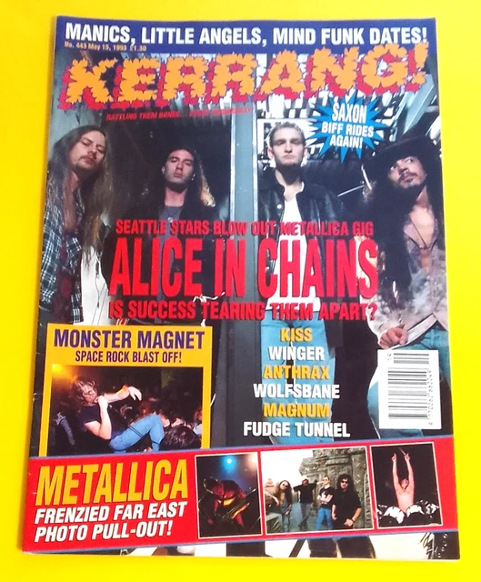 KERRANG! NO.443 MAY 15 1993 - Alice In Chains, Saxon, Metallica, Kiss ...