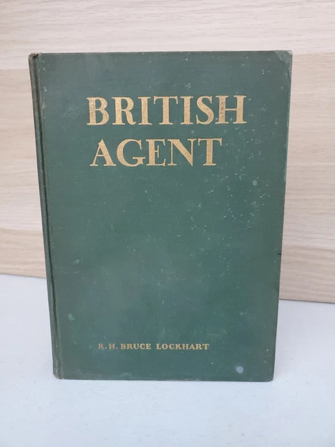 BRITISH AGENT PAR R.H. Bruce Lockhart 1933 livre vintage à couverture ...