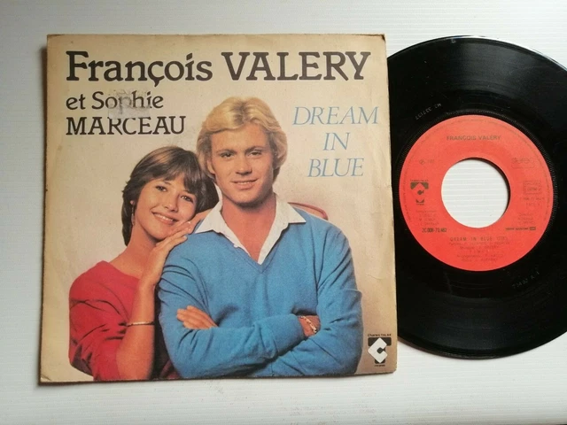FRANÇOIS VALERY ET Sophie Marceau : DREAM IN BLUE - 7" 45T Talar 2C 008 ...