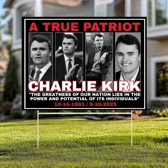 A TRUE PATRIOT Charlie Kirk Sign With H-stake, Charlie Kirk Garden Sign ...