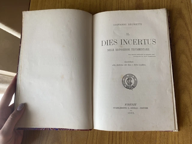 ANCIEN LIVRE IL Dies Incertus Giovanni Brunetti G.Civelli Florence 1893 ...