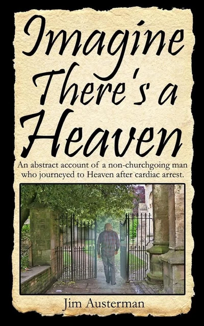 IMAGINE THERE'S A Heaven by Jim Austerman (English) Paperback Book EUR ...
