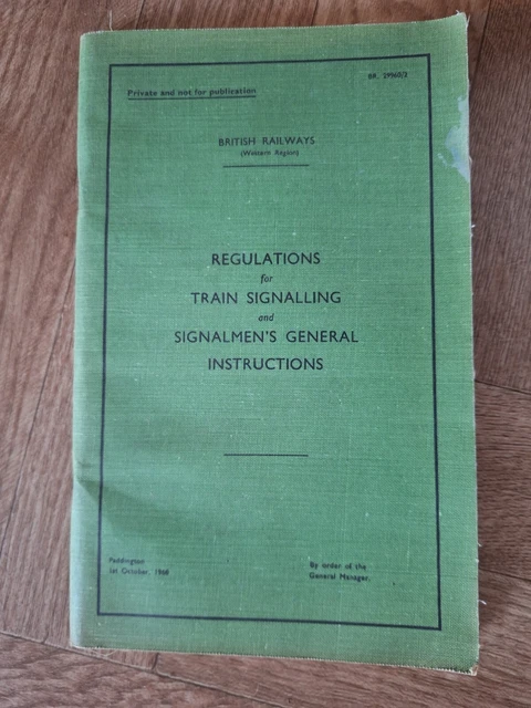 BRITISH RAILWAYS BOOK, Regulations for Train Signalling 1960. £7.00 ...
