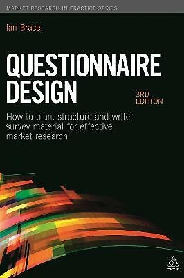 QUESTIONNAIRE DESIGN: HOW to Plan, Structure and Write Survey Material ...