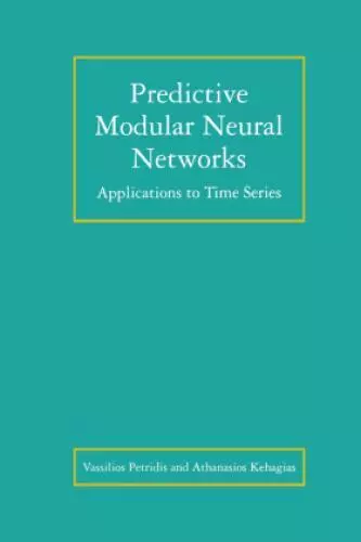Predictive Modular Neural Networks Applications To Time Series 2145 Eur 106 99 Picclick Fr