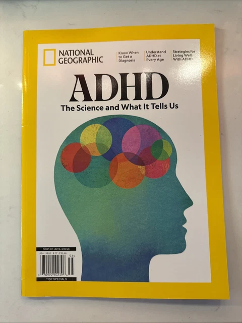 ADHD: NATIONAL GEOGRAPHIC Magazine 2026 ~ THE SCIENCE AND WHAT IT TELLS ...