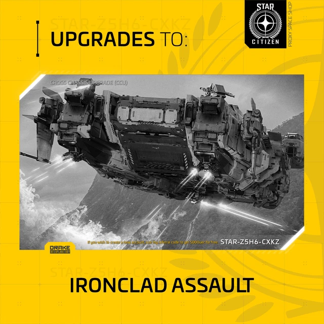 STAR CITIZEN - DRAKE IRONCLAD ASSAULT - UPGRADE - (CCU) £94.22 ...