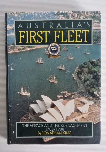 AUSTRALIA'S FIRST FLEET Voyage Re-enactment 1788/1988 Historic ...